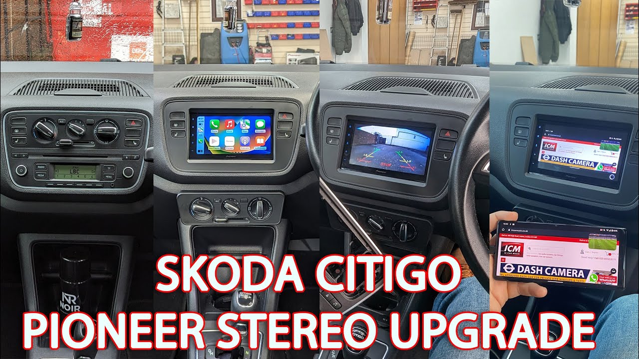 Skoda Citigo Stereo Upgrade Pioneer SPH-DA360DAB Apple CarPlay Android ...