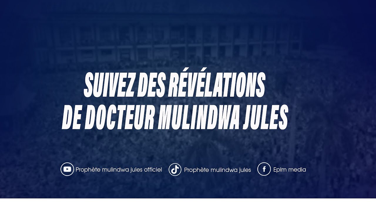 EPLM : BOLANDA BA RÉVÉLATION EWUTI NA MOSAKOLI MULINDWA JULES - YouTube