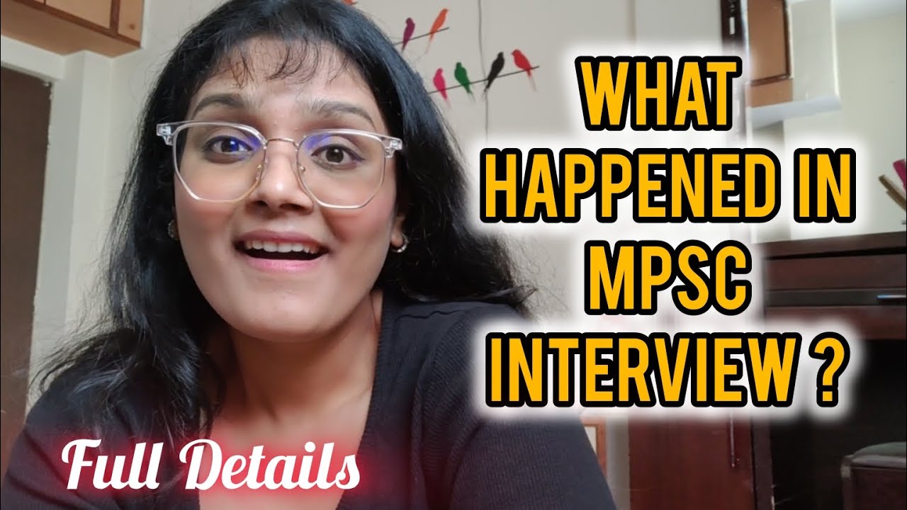 Mpsc Interview's Full Details | Maharashtra Public Service Commission ...
