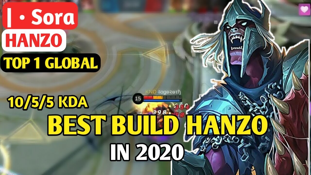 HANZO BEST BUILD IN 2020 ! TOP 1 GLOBAL HANZO | • ͏So͏r͏a - MOBILE ...