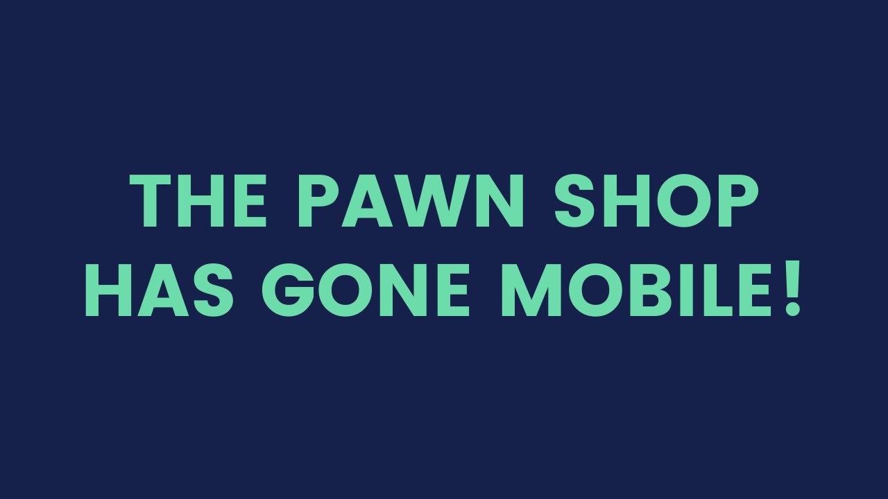 6 reasons why you're better off using a Mobile Pawn Shop to sell ...