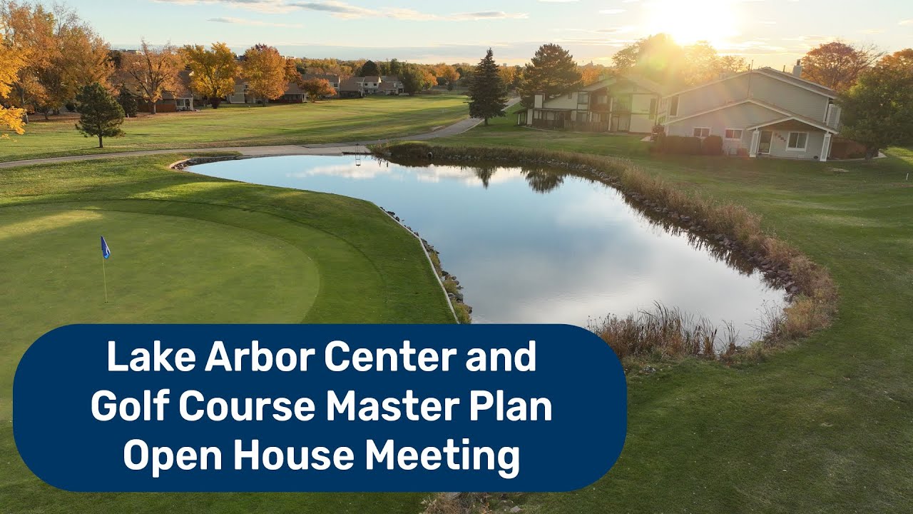 Lake Arbor Center and Golf Master Plan - Open House Meeting - February ...