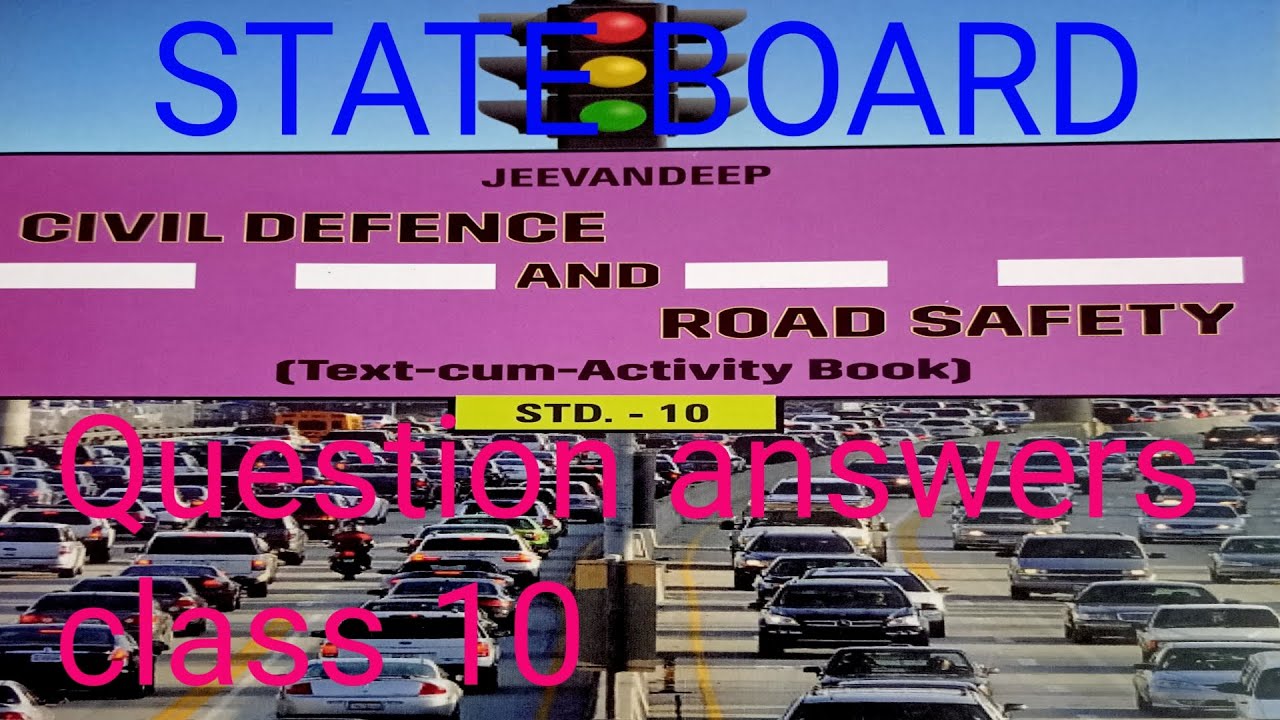 CIVIL DEFENCE AND ROAD SAFETY Class 10 Jeevandeep Question Answers civil-defence-and-road-safety-class-10-jeevandeep-question-answers
