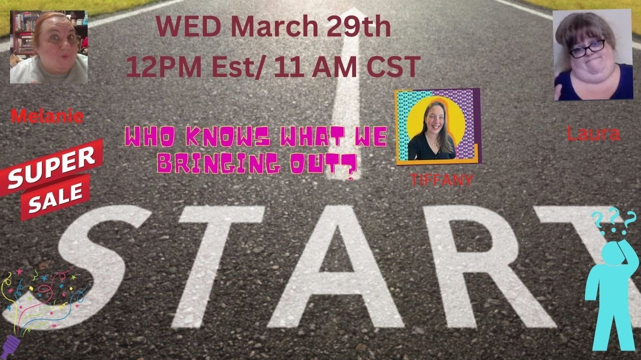 Wed Sale- Laura, Tiffany, Melanie- March 29th 12 EST/ 11am CST - YouTube