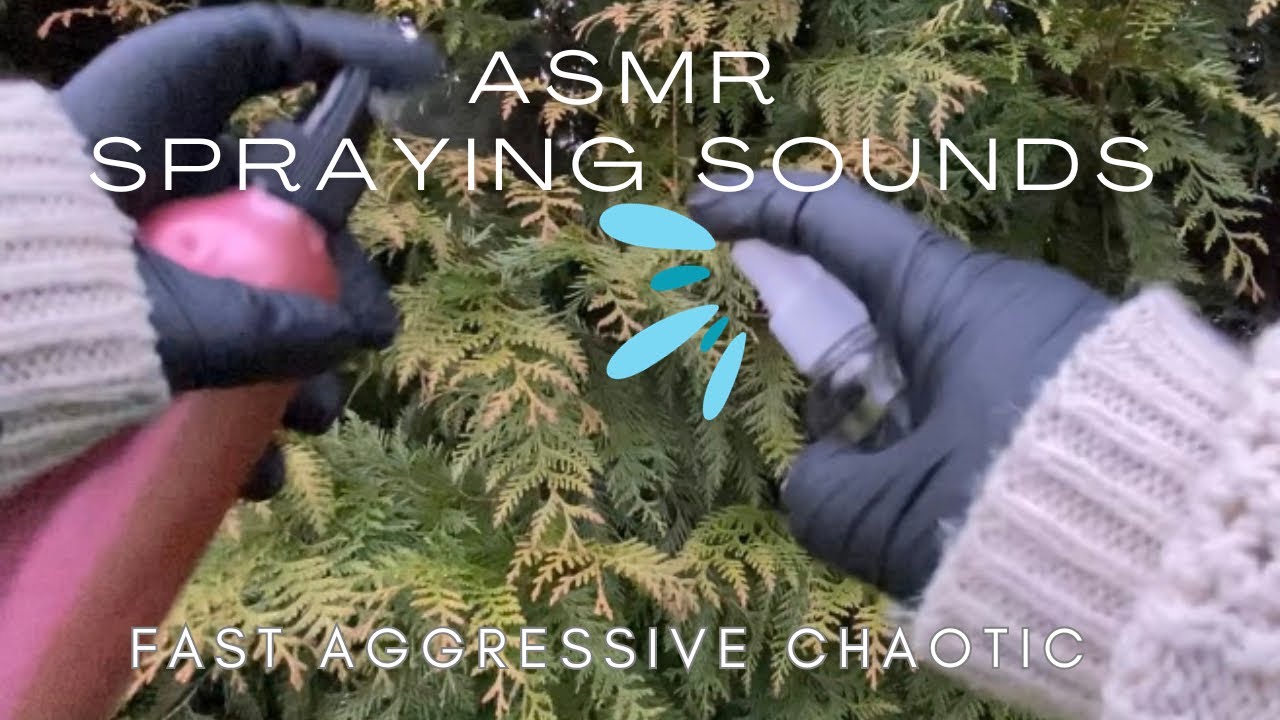 ASMR SPRAYING SOUNDS {FAST & AGGRESSIVE} - YouTube