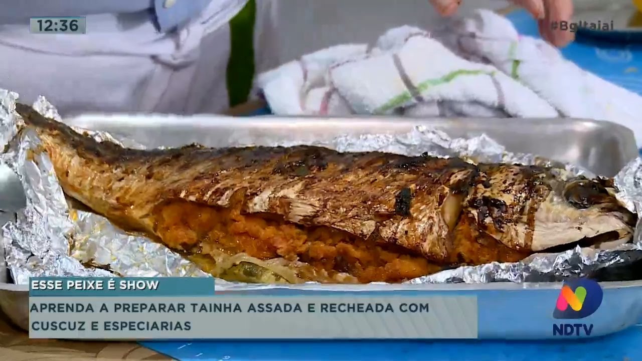 Esse Peixe é Show: aprenda a preparar tainha assada e recheada com ...