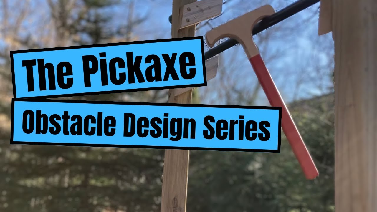 Obstacle Design Series: The Pickaxe - YouTube