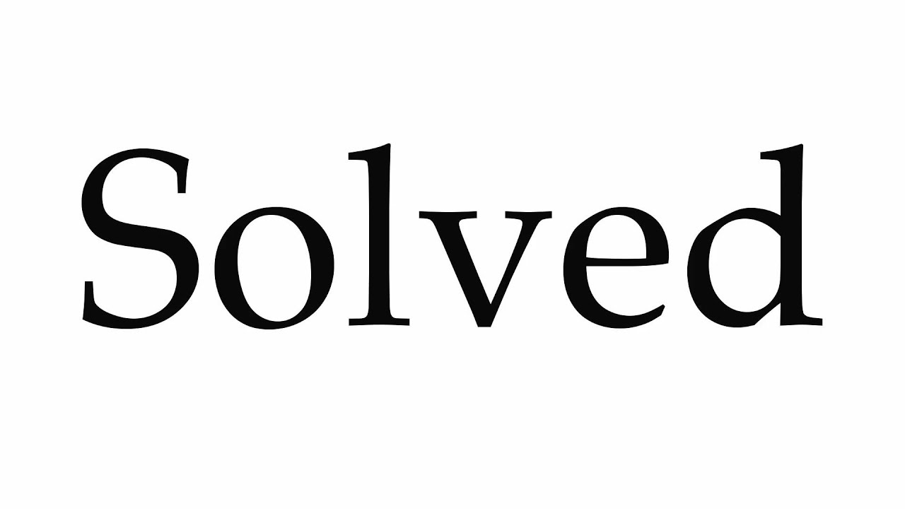 How to Pronounce Solved - YouTube