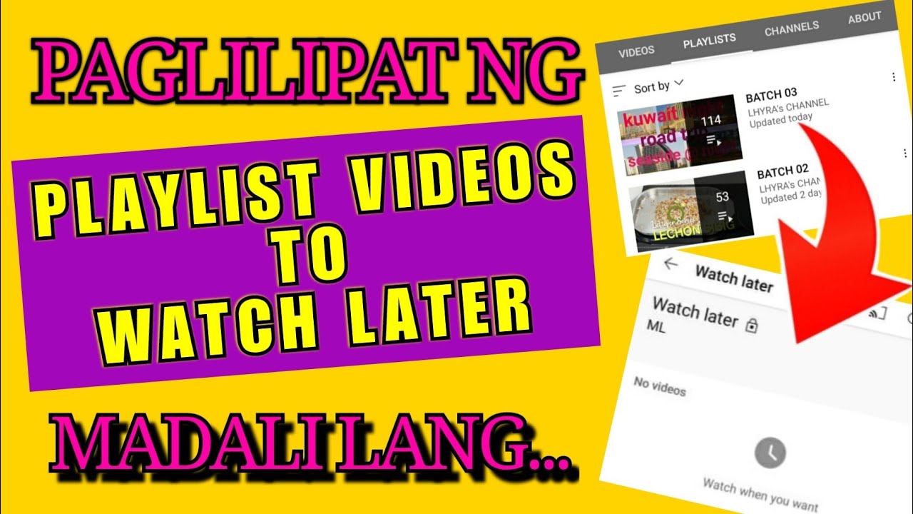 PAANO MAGLIPAT NG VIDEOS FROM PLAYLIST TO WATCH LATER? | Tagalog ...