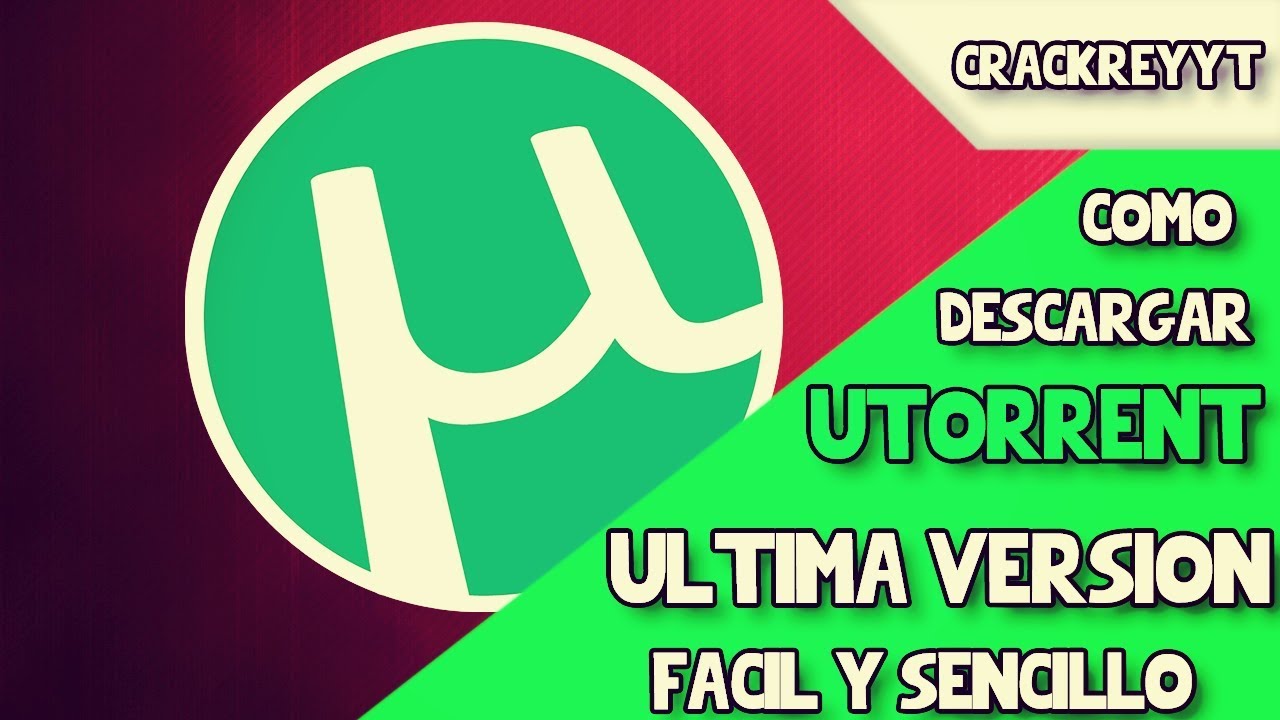 COMO DESCARGAR UTORRENT TUTORIAL FACIL Y SENCILLO - 2018 - YouTube