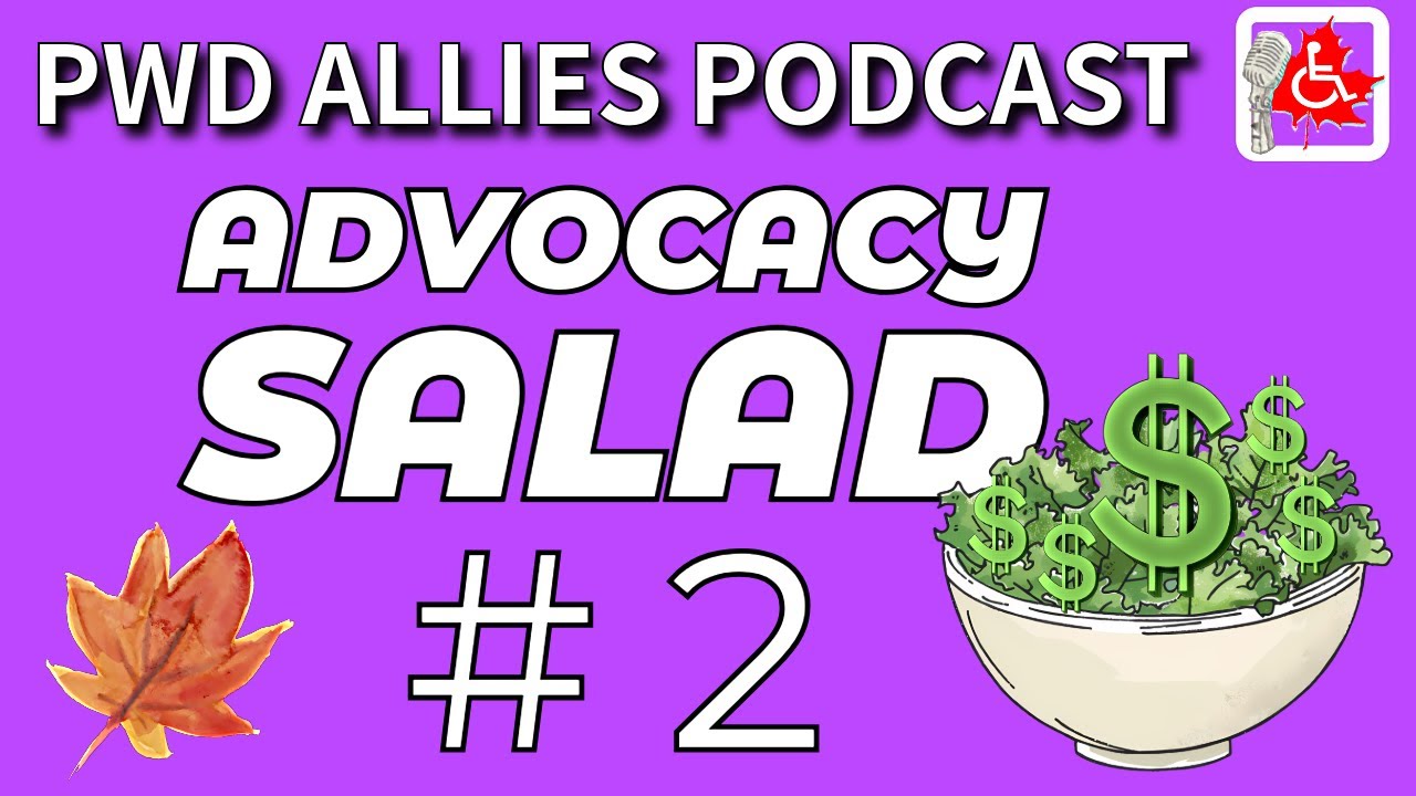 Advocacy Salad #2, The Basic Income Solution That Government Ignores ♿ ...
