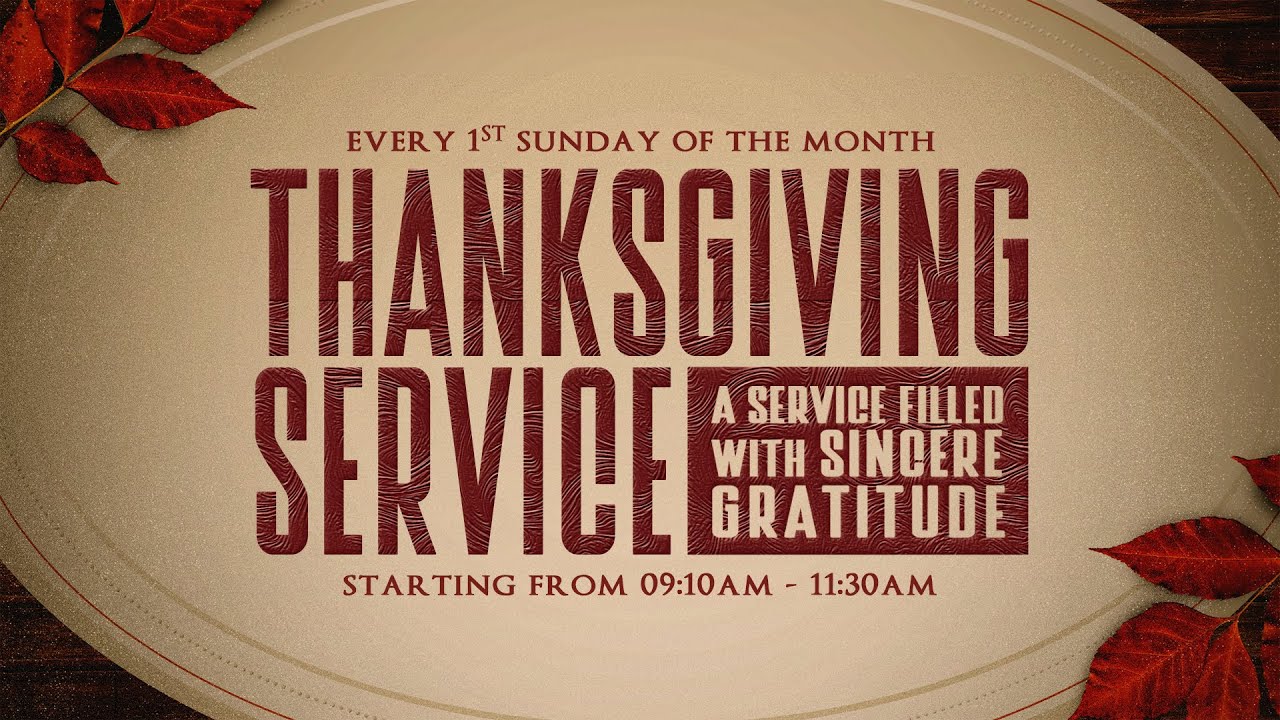 THANKSGIVING SERVICE | 05.05.24 - YouTube