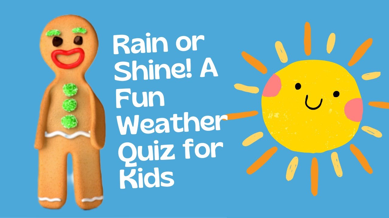 Rain or Shine: A Fun Weather Quiz for Kids - YouTube