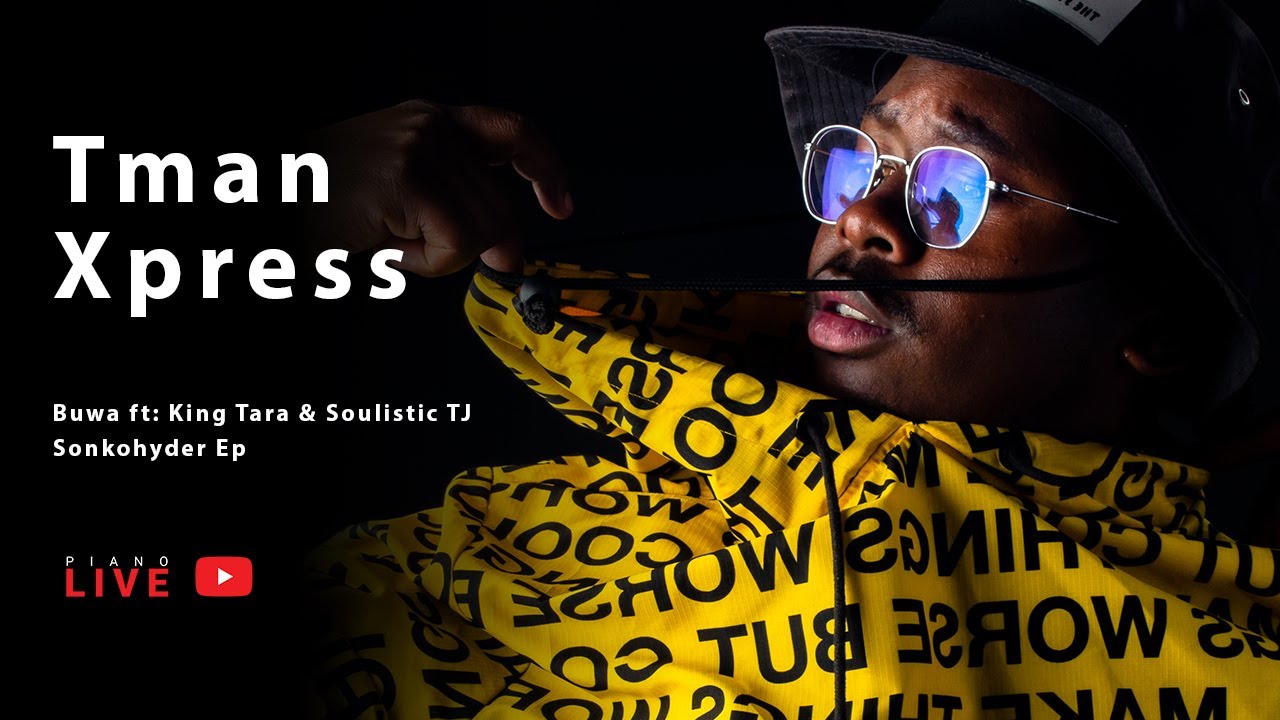 TmanXpress feat. King Tara & Soulistic TJ - Buwa - YouTube