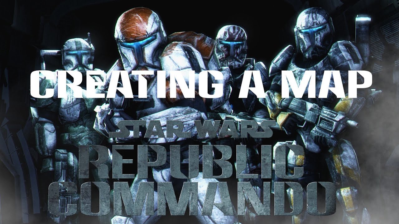 Creating A Map | Republic Commando Modding - YouTube