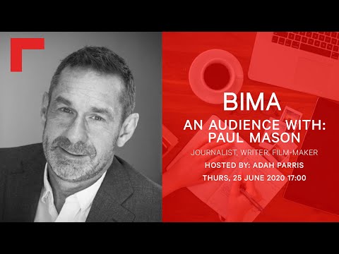 An Audience With: Paul Mason a journalist, writer, film-maker and speaker