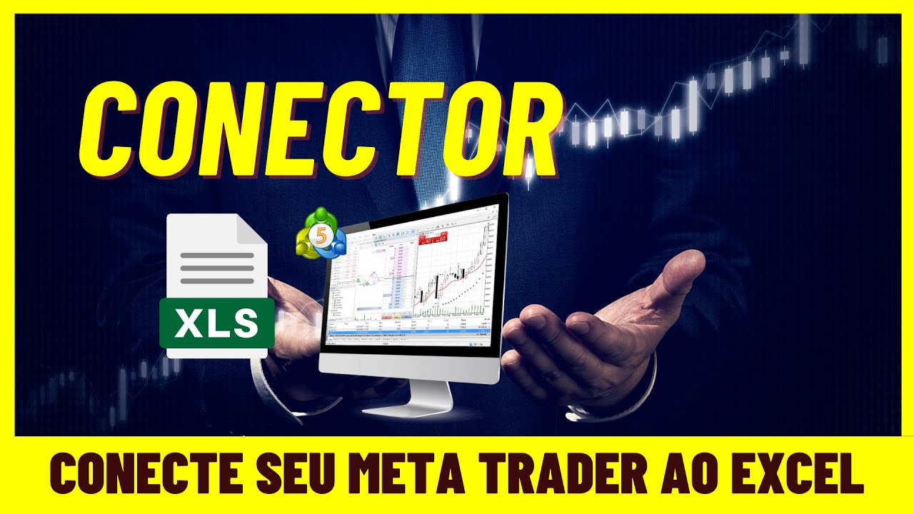 CONECTOR EXCEL x META TRADER 5 - YouTube