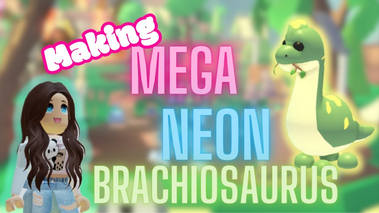 MAKING MEGA NEON BRACHIOSAURUS 🦕 #adoptmeroblox #adoptmeupdate - YouTube