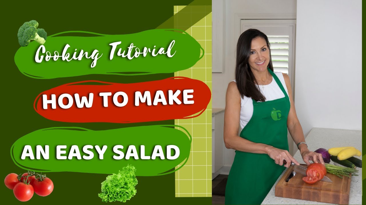 Easy Salad Making Tips! - YouTube