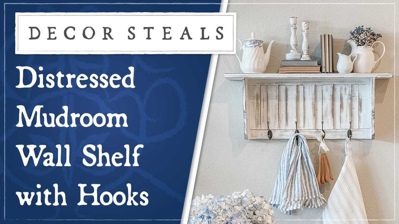 Decor Steals' Distressed Mudroom Wall Shelf with Hooks - YouTube