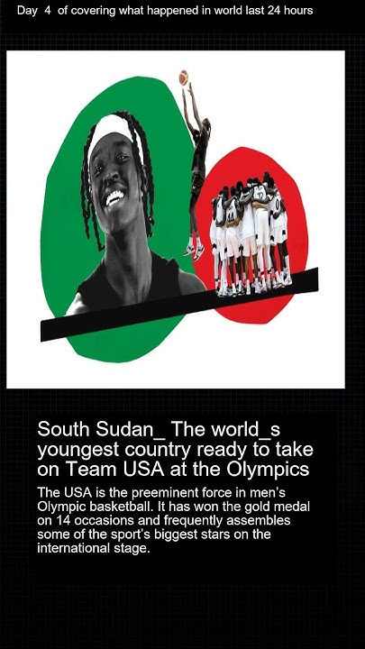 South Sudan_ The world_s youngest country ready to take on Team USA at the Olympics - YouTube