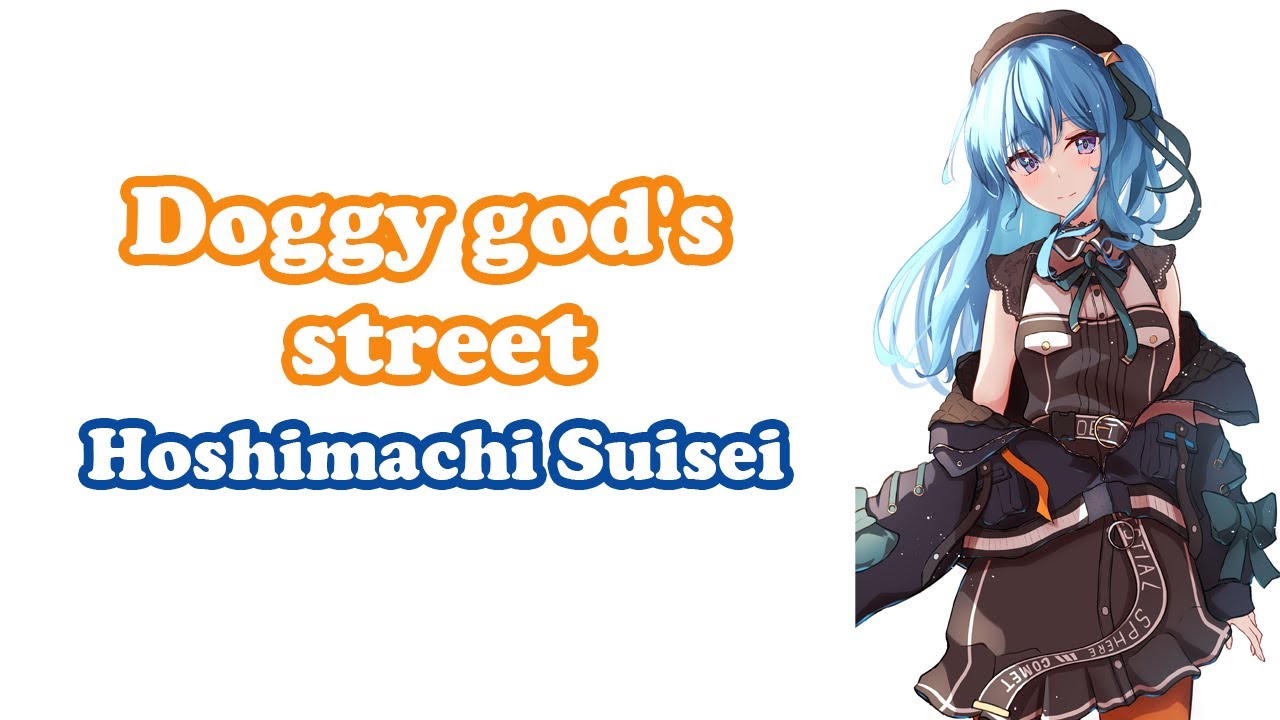 [Hoshimachi Suisei] - Doggy god's street / Inugami Korone - YouTube