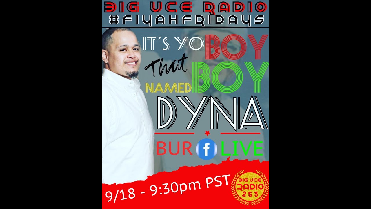 BIG UCE RADIO LIVE PODCAST EPISODE 32 - DYNA TA'APE - YouTube