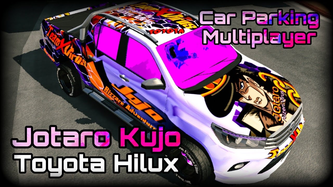 Car Parking Multiplayer , Jotaro Kujo Toyota Hilux Anime Design ...