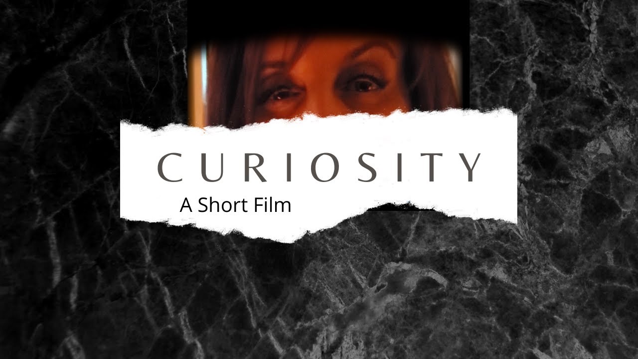 "Curiosity" - Short Film - YouTube