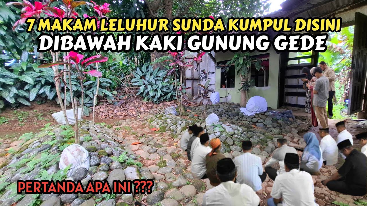 HEBOH...! Penemuan 7 Makam Raja Leluhur Sunda Berkumpul Dikaki Gunung ...