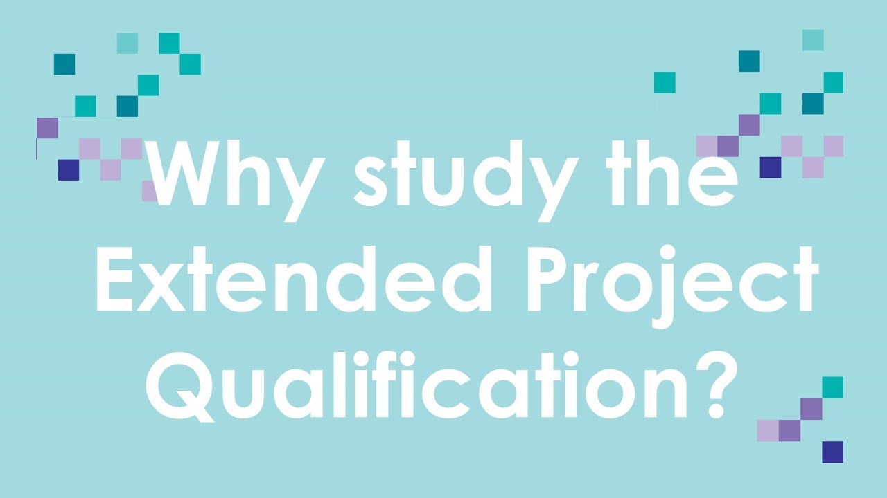 Why take an Extended Project Qualification? - YouTube
