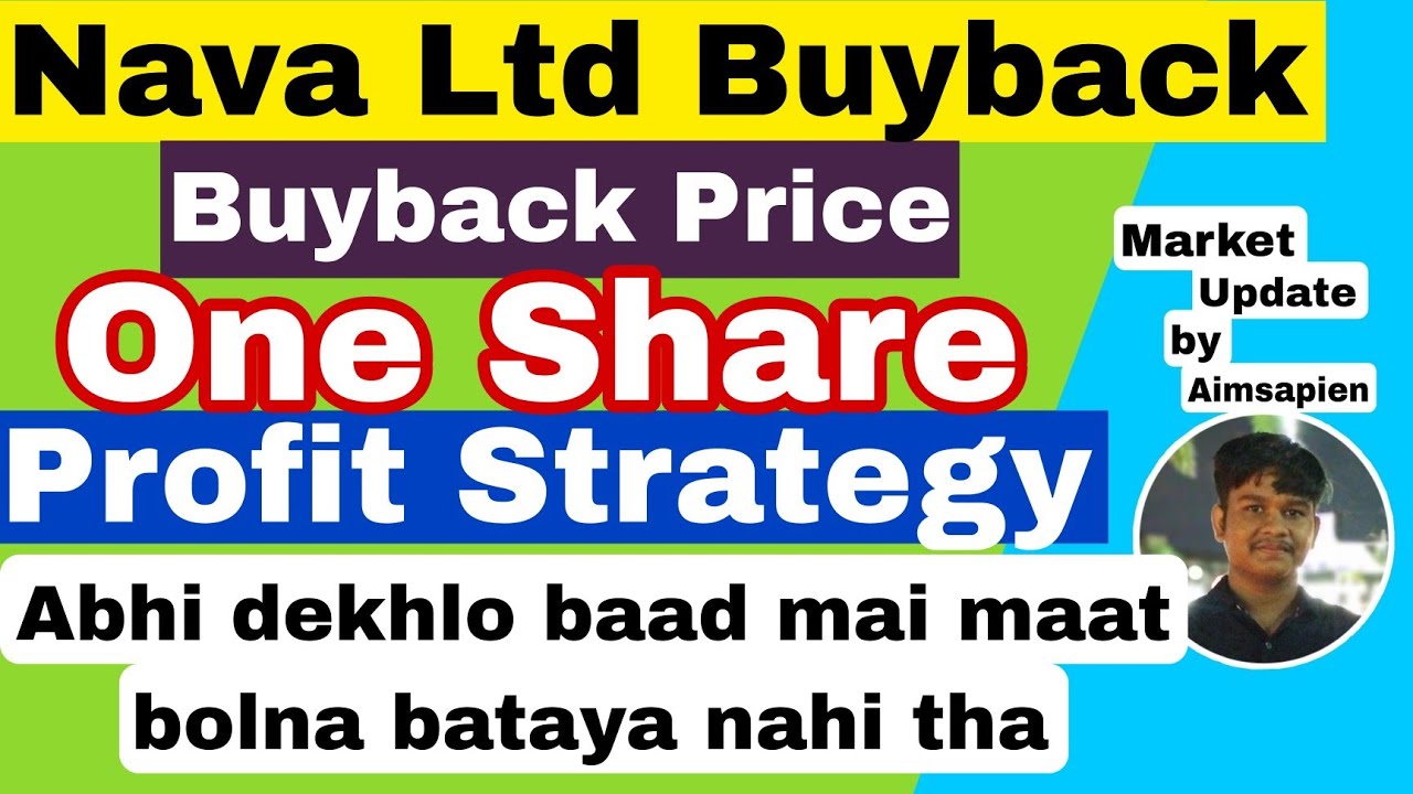 Nava ltd Buyback Price | Nava ltd Buyback one share strategy | Nava ltd Buyback | Aimsapien ...