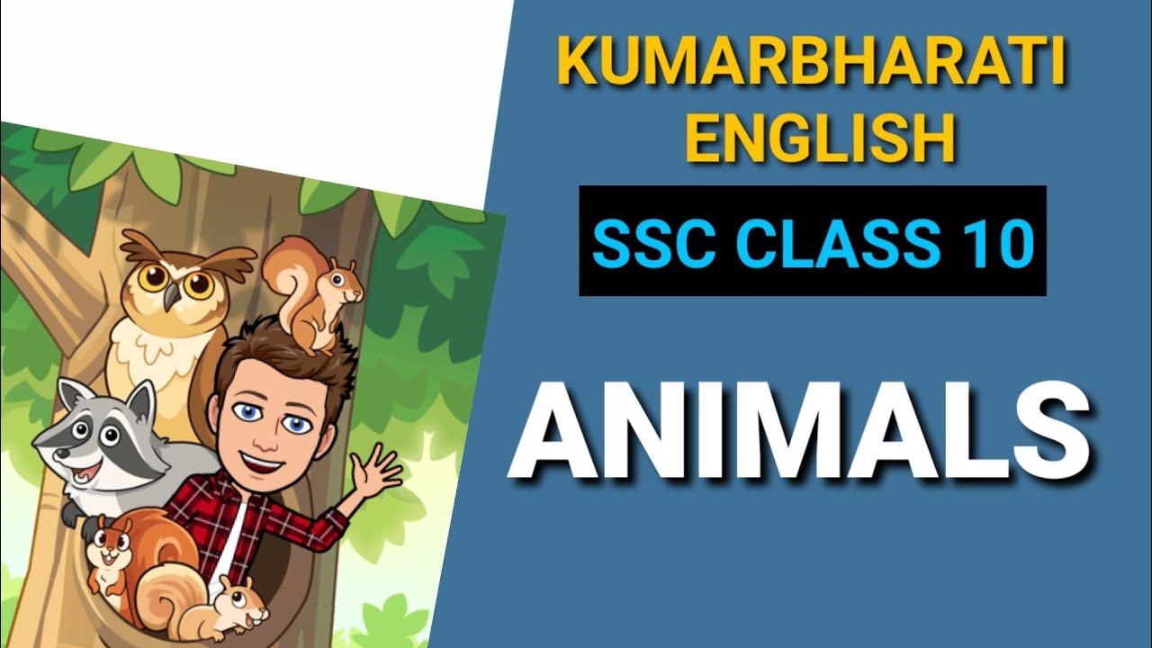 Animals Poem Line by Line Explanation|CBSE and SSC Class 10 ...