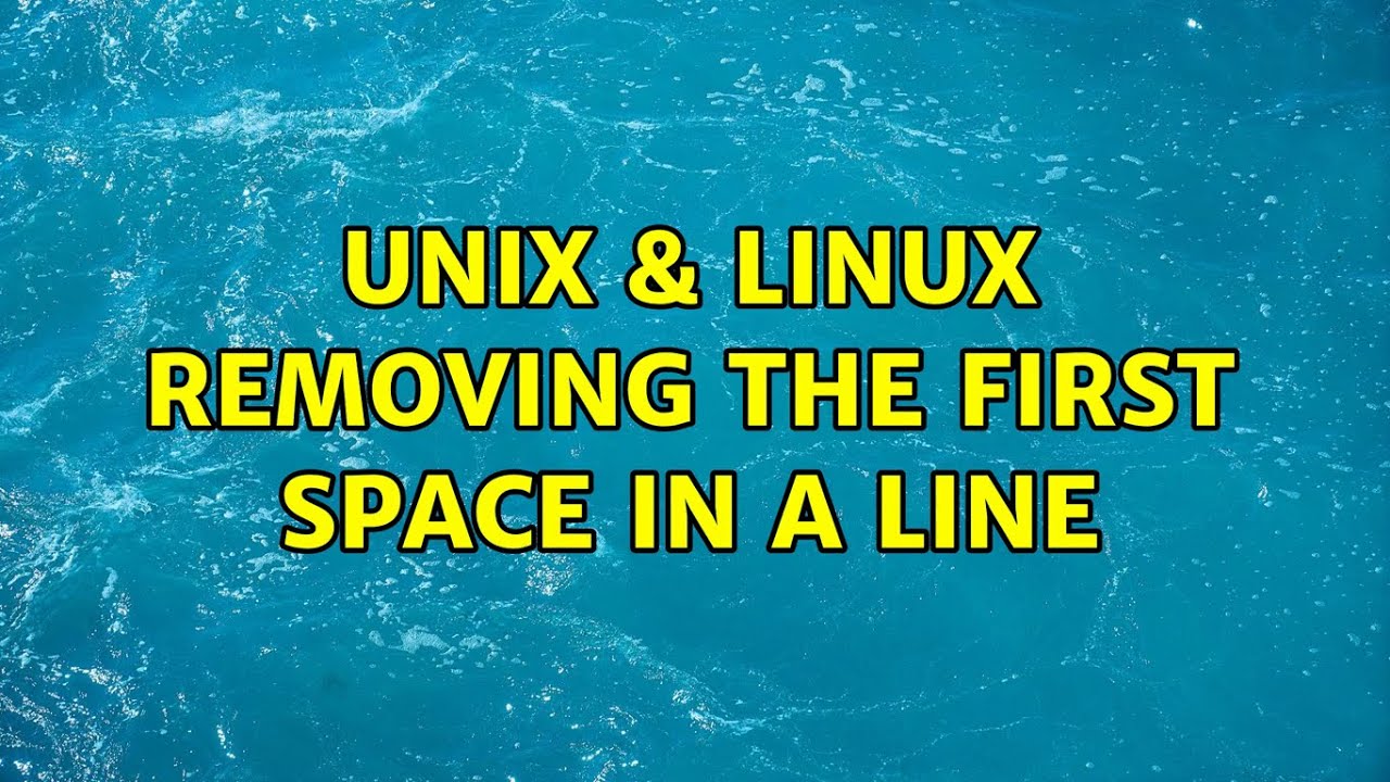 Solved Removing The First Space In A Line 9to5Answer Solved Removing The First Space In A Line 9to5Answer
