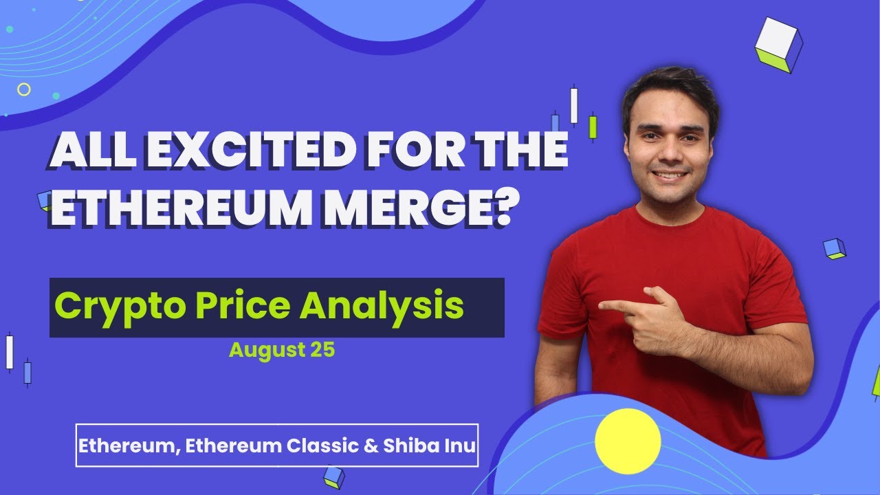 Ethereum, Ethereum Classic & Shiba Inu - Crypto Price Analysis | Ep 47 ...