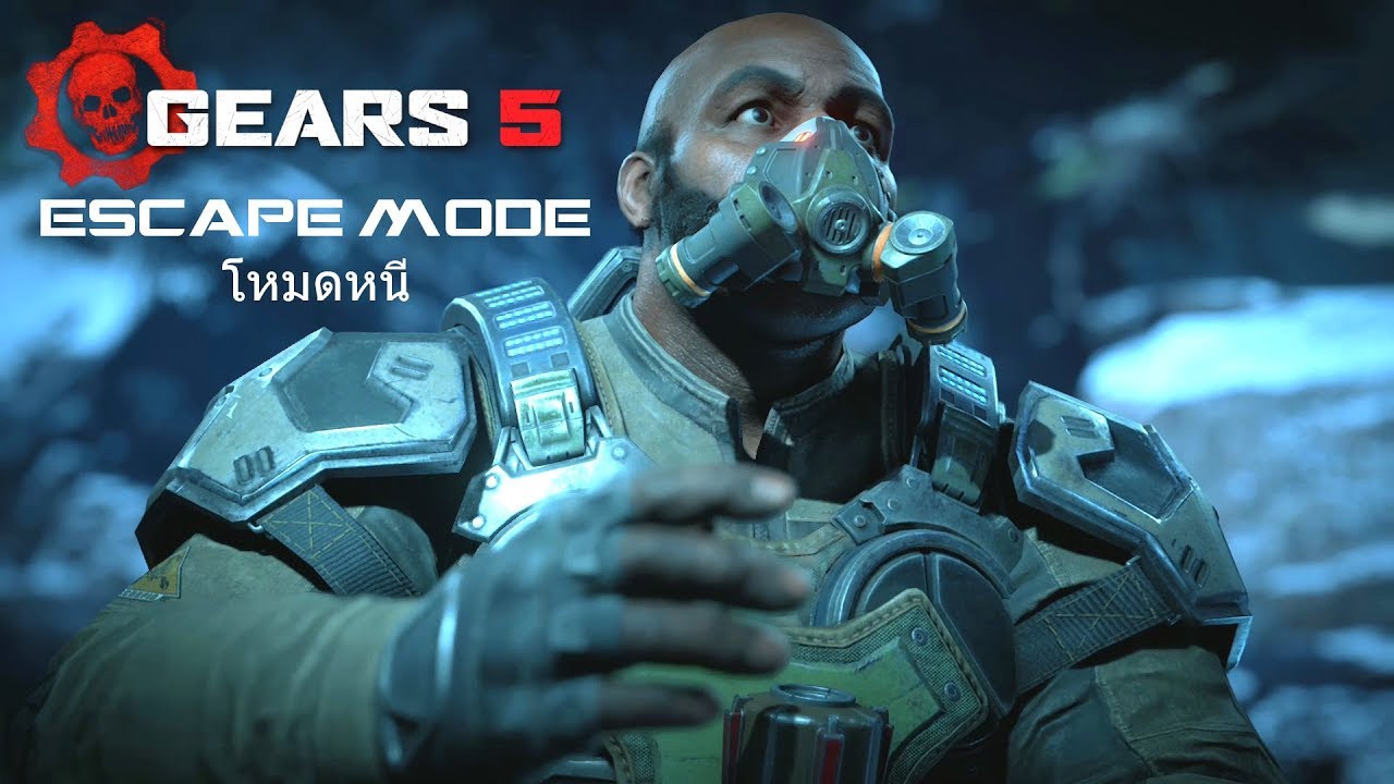 Gears 5 Escape Mode ไทย โหมดหนี - YouTube