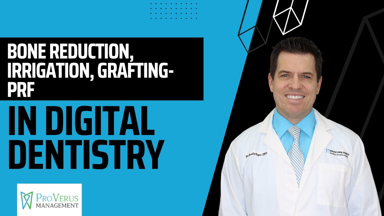 Bone Reduction, Irrigation, Grafting & PRF in Digital Dentistry - YouTube