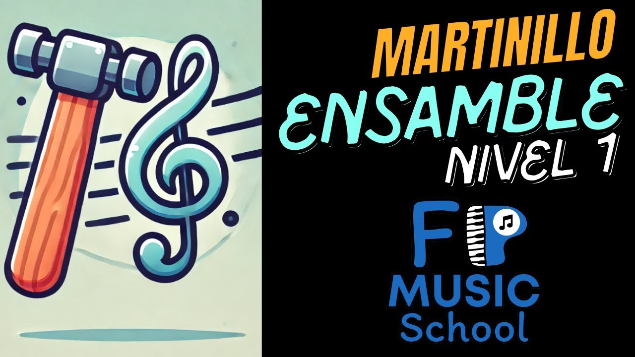 Martinillo - Ensamble nivel 1 - FP Music - YouTube