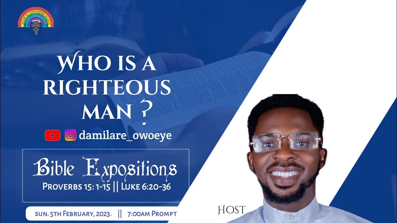 WHO IS A RIGHTEOUS MAN? || 05-02-203 - YouTube