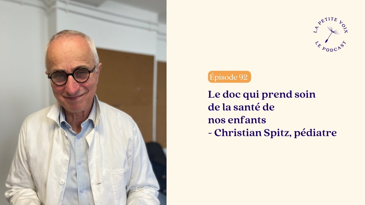 Le doc qui prend soin de la santé de nos enfants - Christian Spitz ...