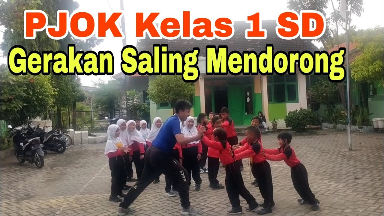 Pembelajaran PJOK Kelas 1 SD asyik dan menyenangkan gerakan saling ...