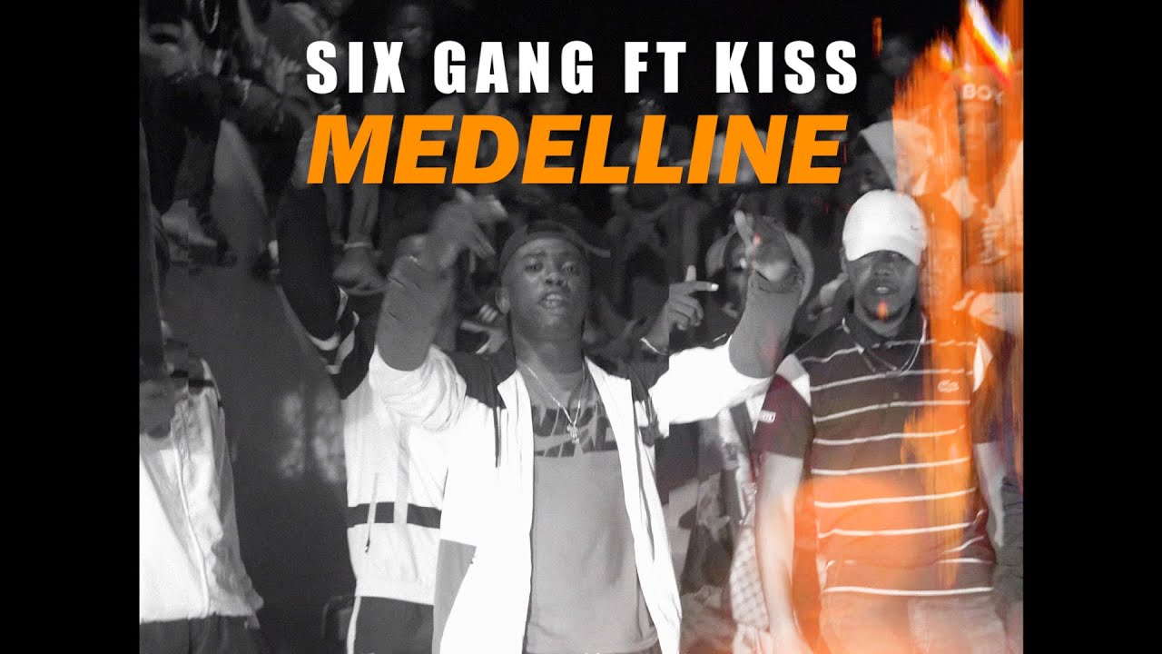 Six Gang Feat Kiss [Medelline] Clip Officiel - YouTube