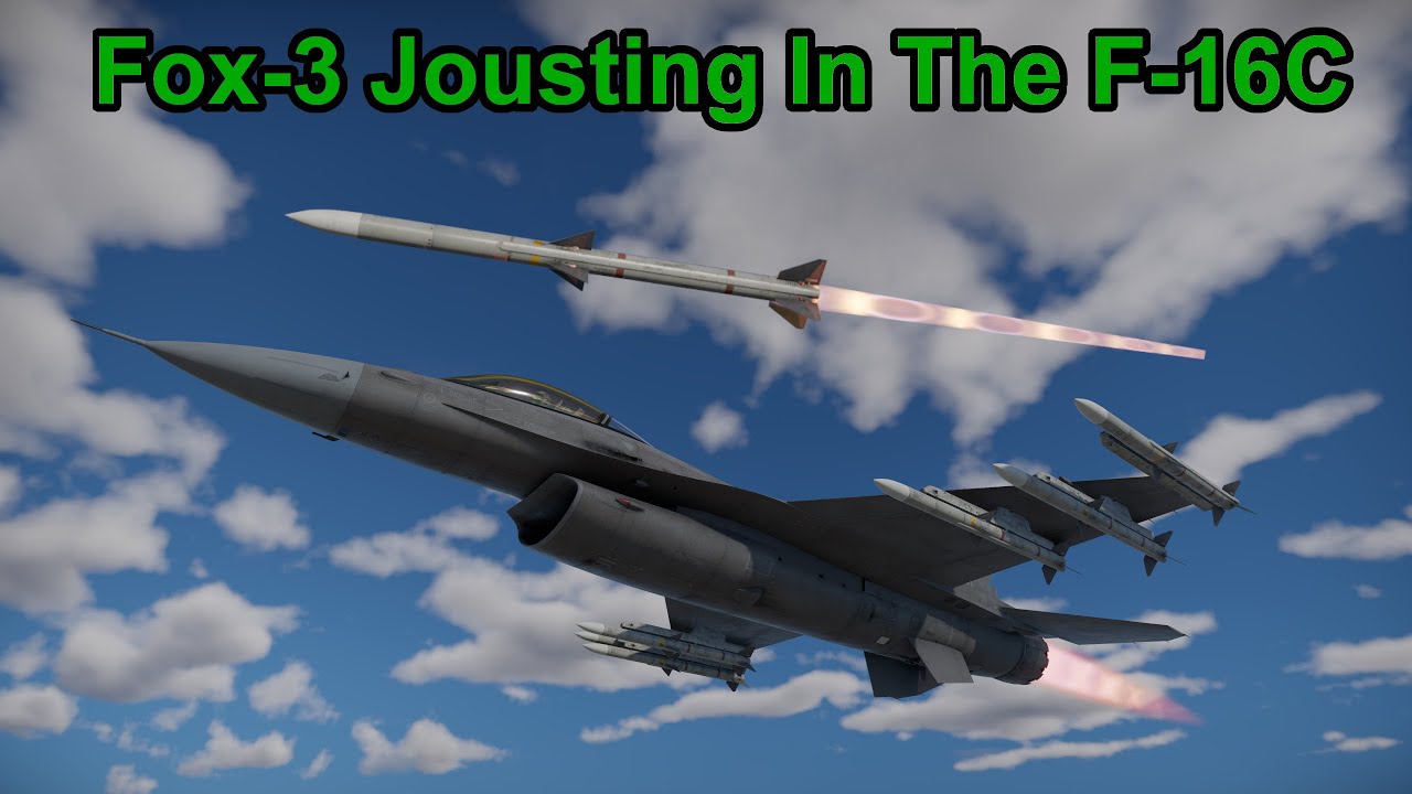 Fox-3 Jousting Guide In The F-16C | War Thunder - YouTube