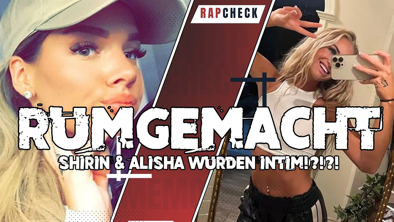 SHIRIN DAVID & ALISHA LEHMANN haben rumgemacht - YouTube