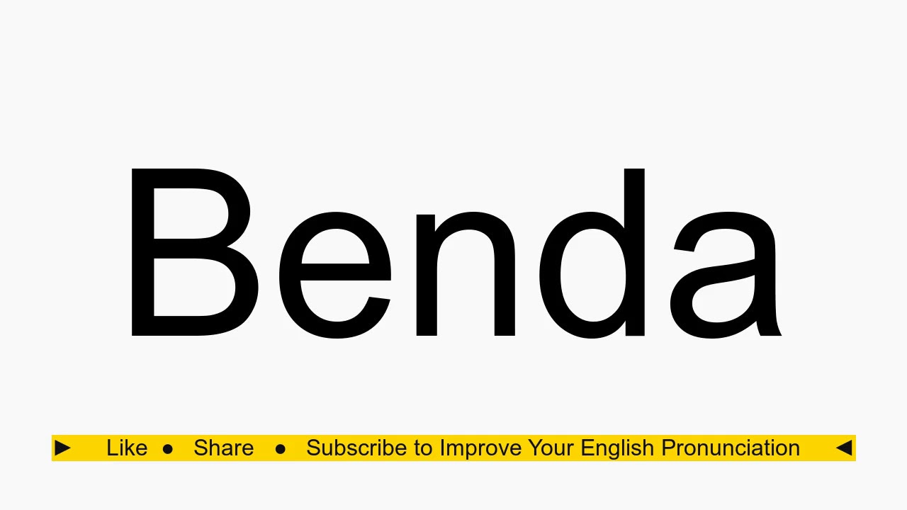 How to pronounce Benda - YouTube
