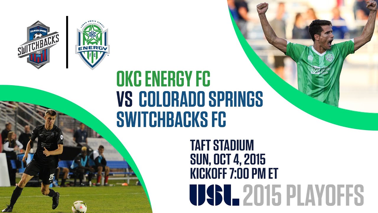 2015 USL Playoffs - OKC Energy FC vs Colorado Springs Switchbacks FC ...
