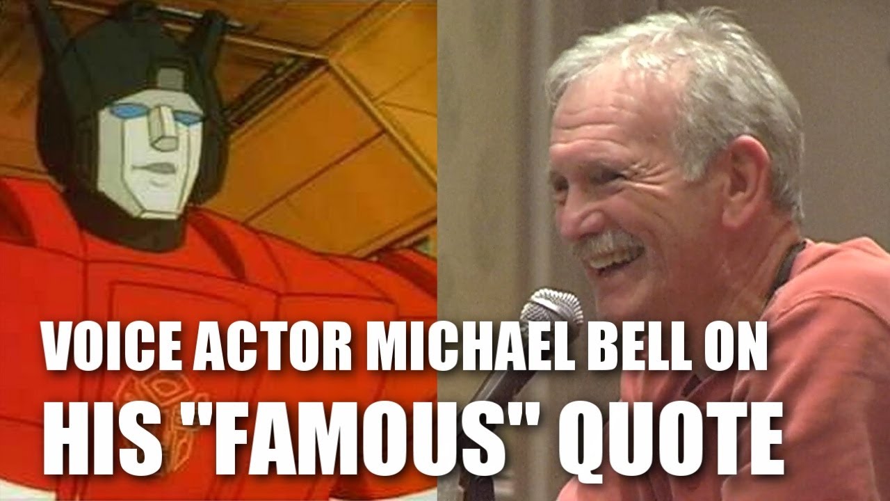 Michael Bell on Possibly His Most Famous Quote - Transformers & GI Joe ...