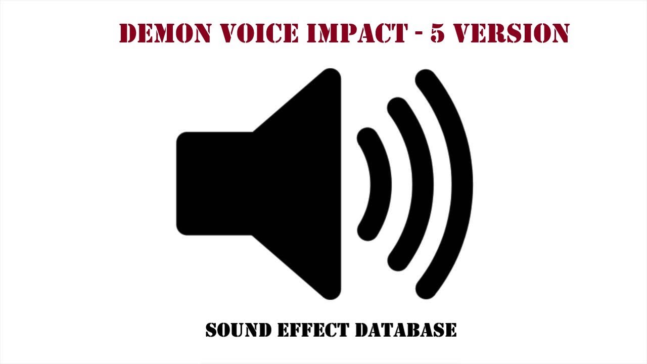 Demon Voice Impact Sound Effect - 5 Version - YouTube