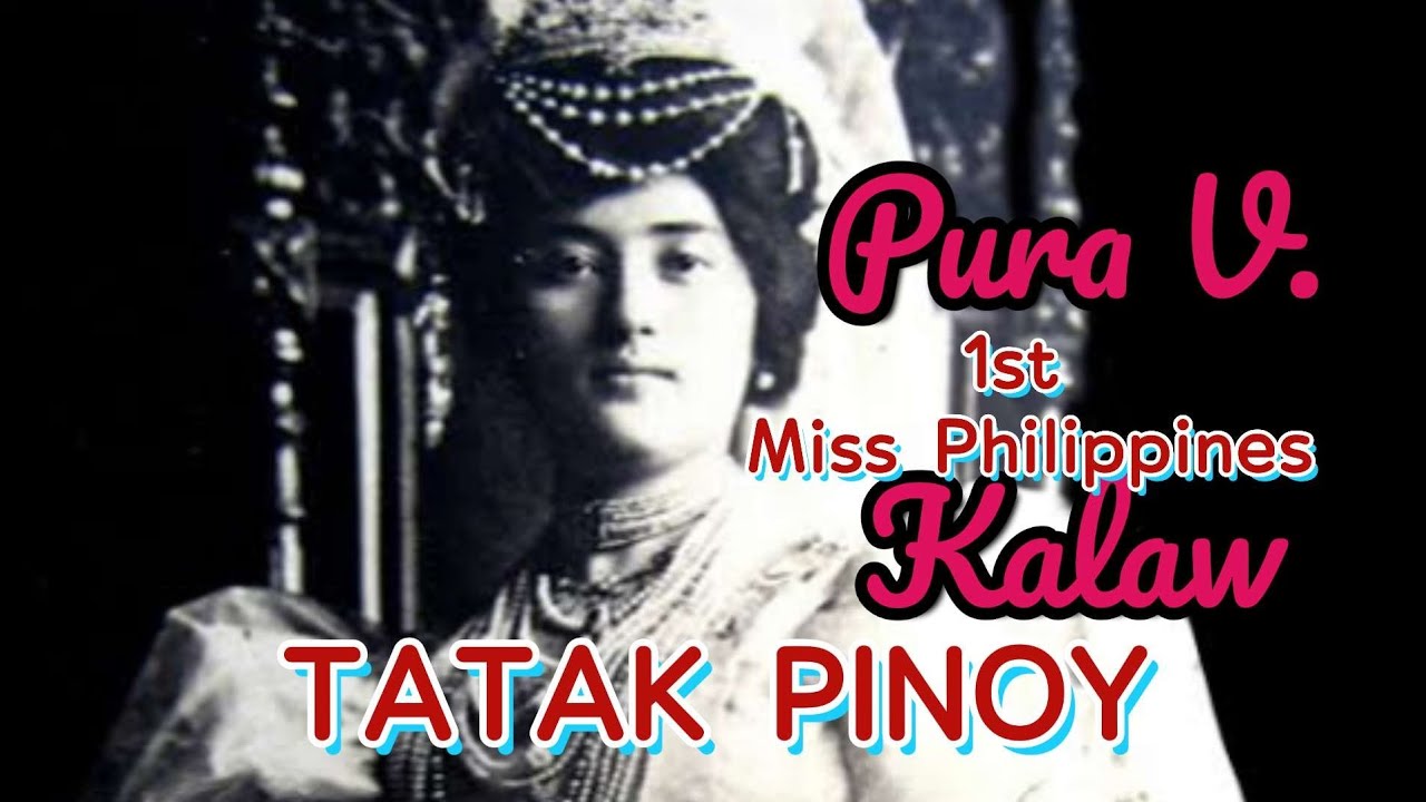 Purificacion "Pura" Villanueva Kalaw the first “Miss Philippines ...