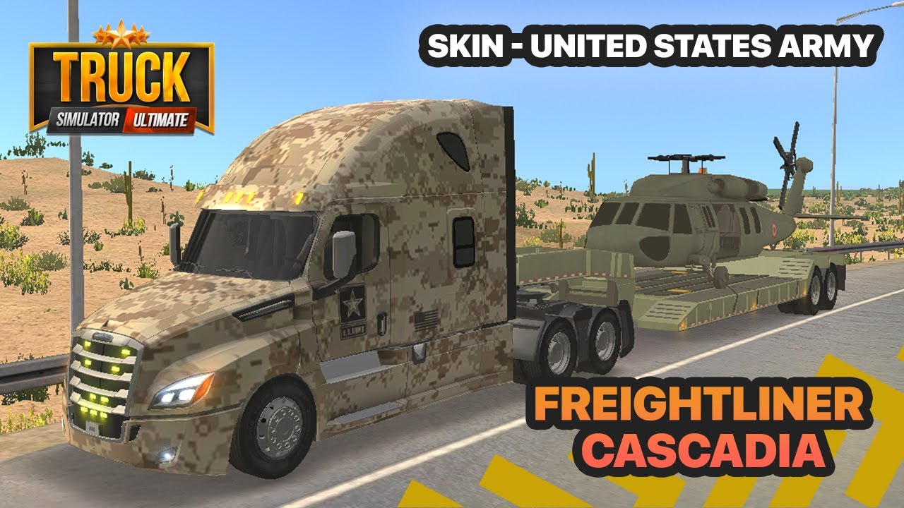 ☀️ Freightliner Cascadia 🌵- Truck Simulator : Ultimate (Army Skin ...